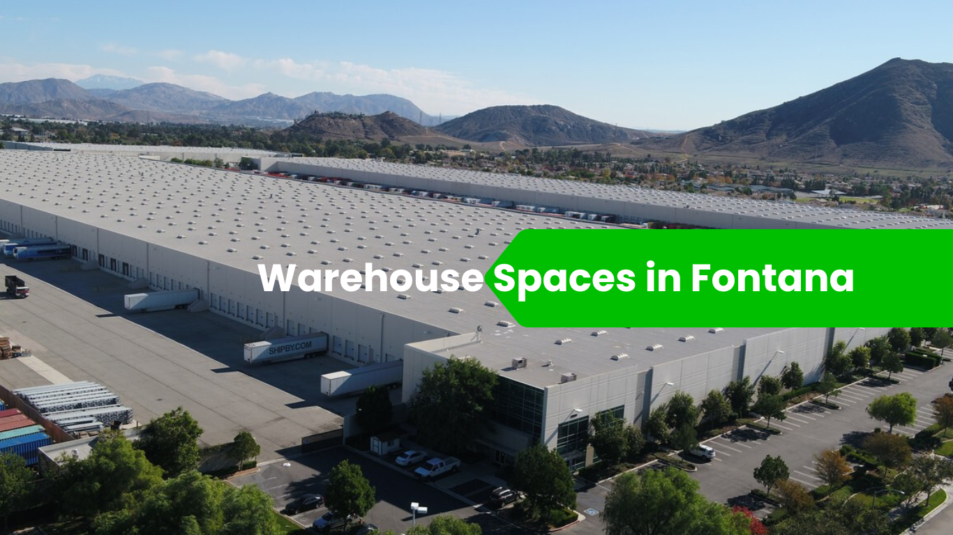 Why Fontana Is a Strategic Warehouse Location in California